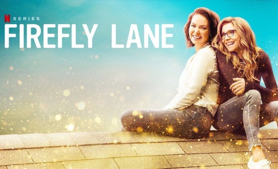 Komt er een Firefly Lane seizoen 3 op Netflix? | Entertainment Vandaag